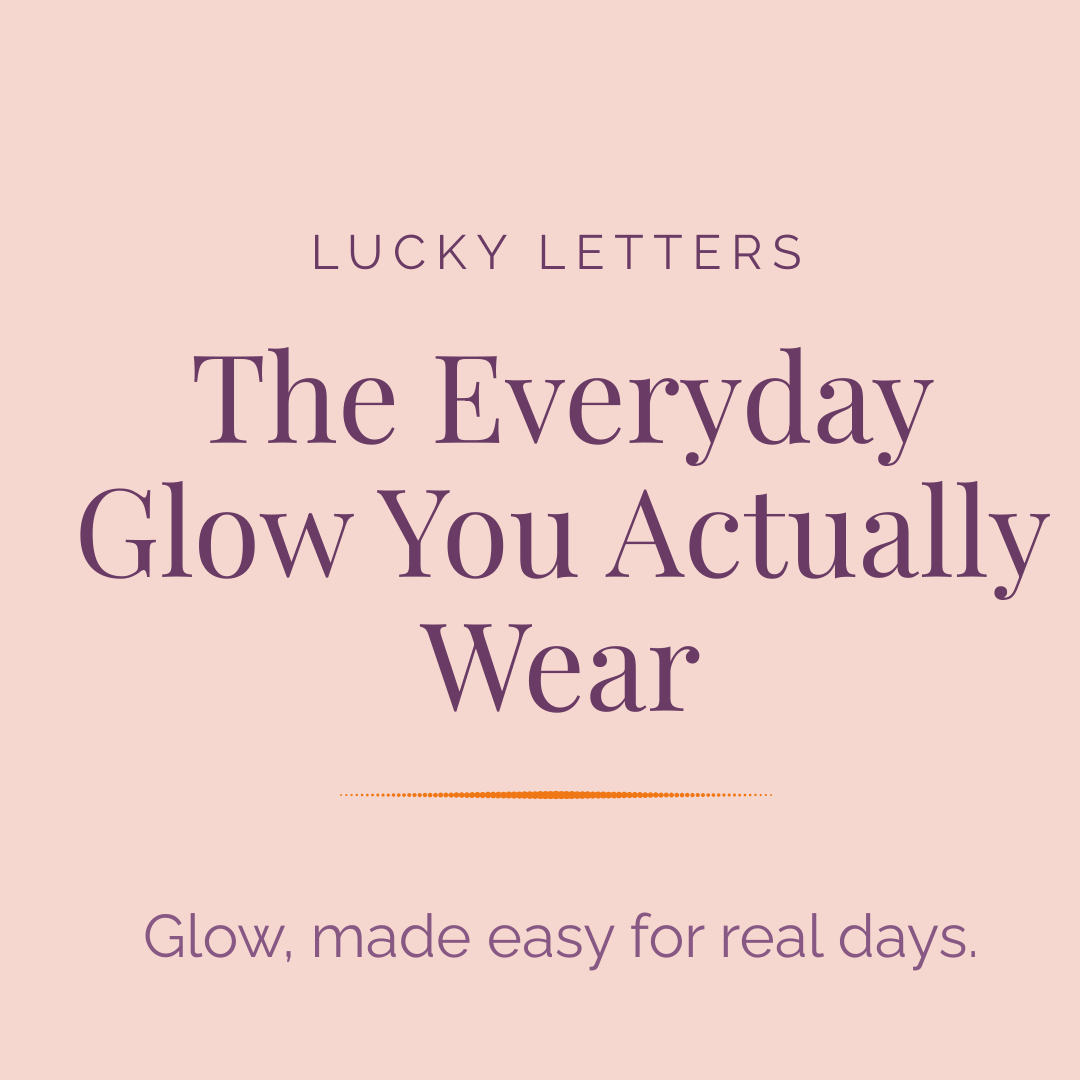 The Everyday Glow You Actually Wear | Lucky Chick Beauty – Lucky Chick Inc.