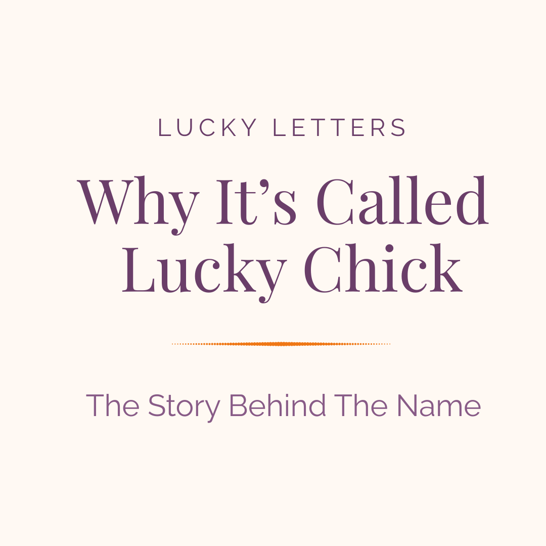 Why It’s Called Lucky Chick | The Story Behind Our Name – Lucky Chick Inc.